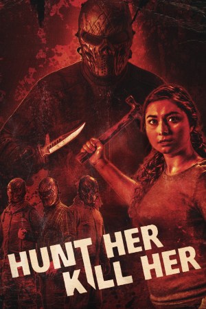 Hunt Her, Kill Her - Película 2022 - Cine.com