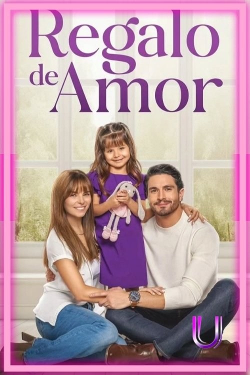 Regalo de amor - Lista de capítulos de Regalo de amor - CINE.COM