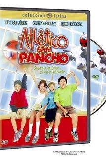 Atlético San Pancho - Película 2001 - Cine.com