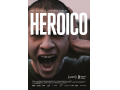 Heroico - Película 2023 - Cine.com